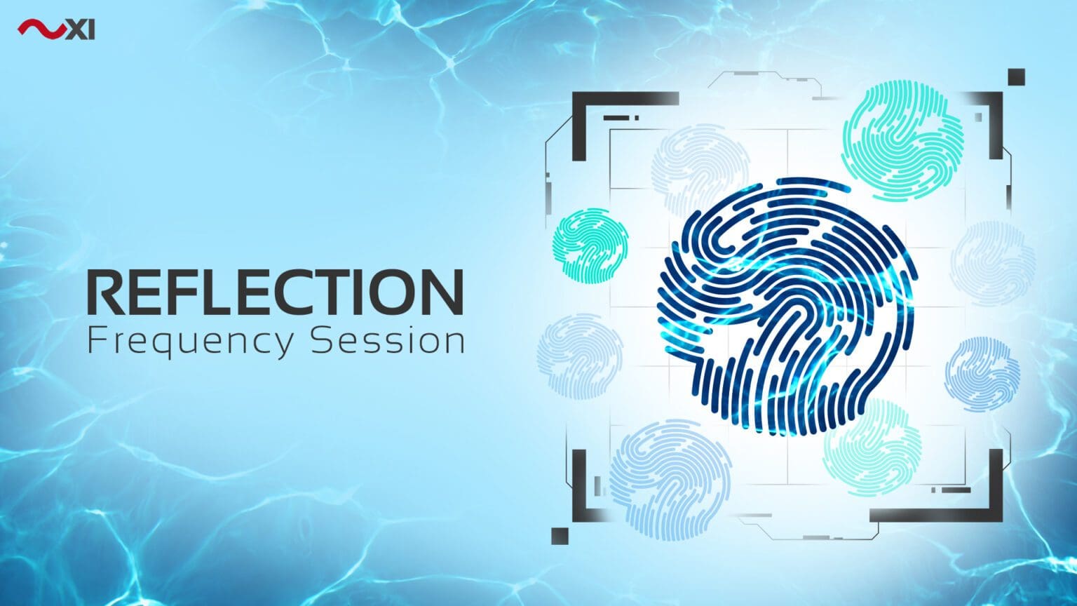 Reflection Group Frequency Sessions | The XI Code